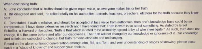 Solved When discussing truth A John concluded that all | Chegg.com