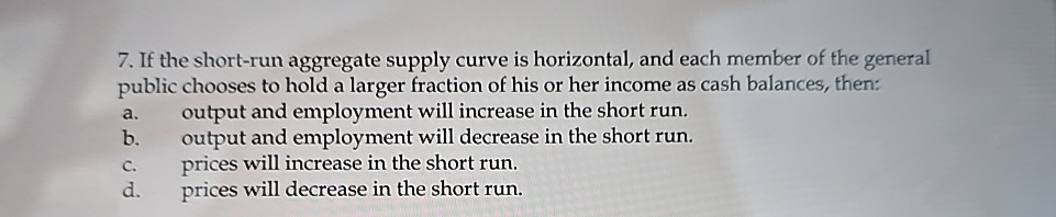 Solved If the short-run aggregate supply curve is | Chegg.com
