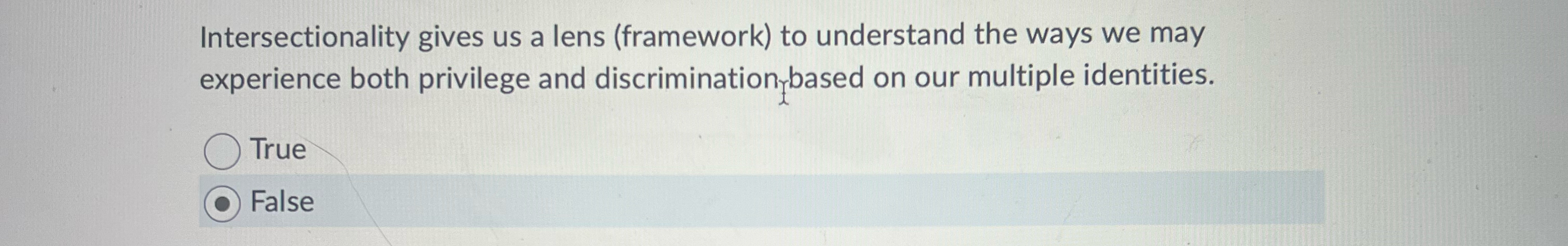 Solved Intersectionality gives us a lens (framework) ﻿to | Chegg.com