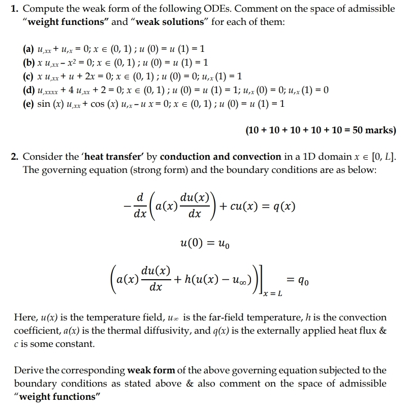 Solved Compute the weak form of the following ODEs. Comment | Chegg.com