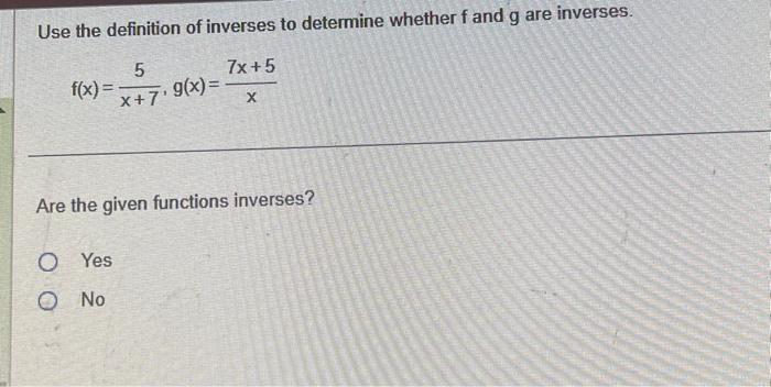 Solved Use the definition of inverses to determine whether f | Chegg.com