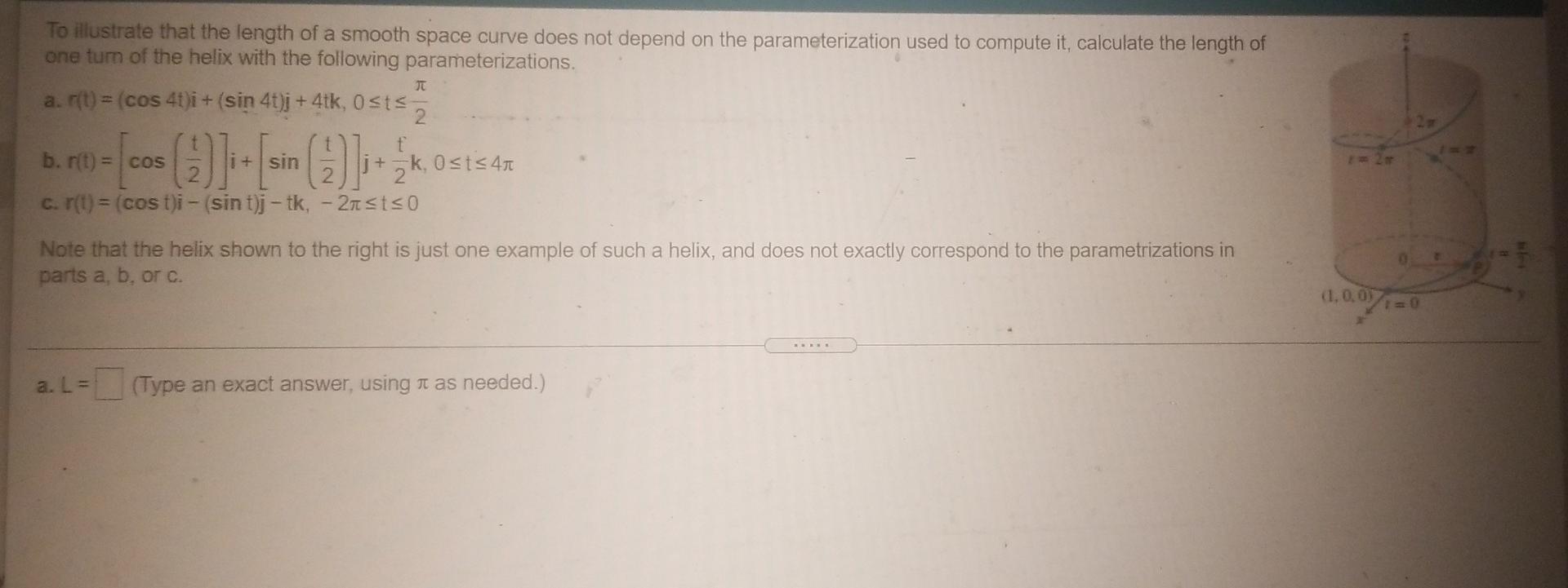 Solved To illustrate that the length of a smooth space curve | Chegg.com