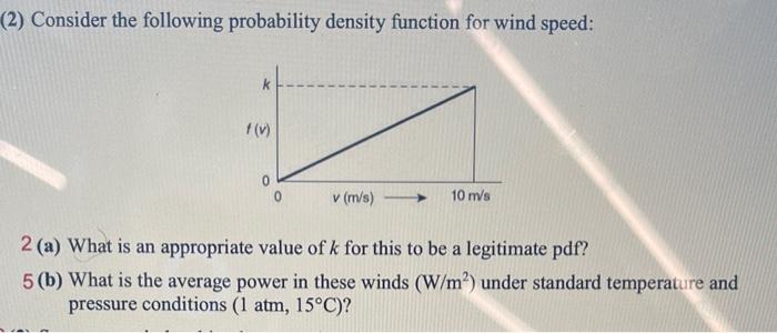 Solved Consider the following probability density function | Chegg.com