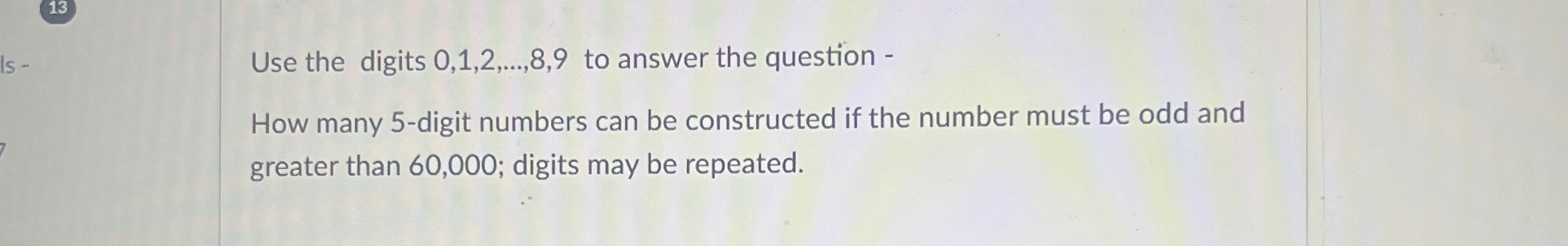 Solved Use the digits 0,1,2,dots,8,9 ﻿to answer the question | Chegg.com