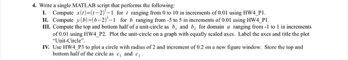 Solved 4. Write a single MATLAB script that performs the | Chegg.com
