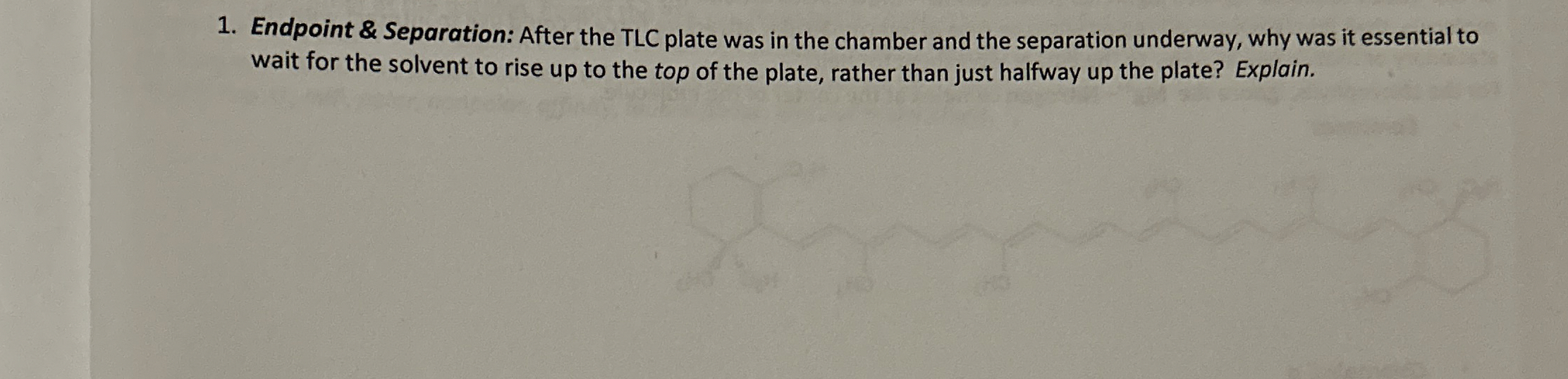 Solved Endpoint & Separation: After the TLC plate was in the | Chegg.com
