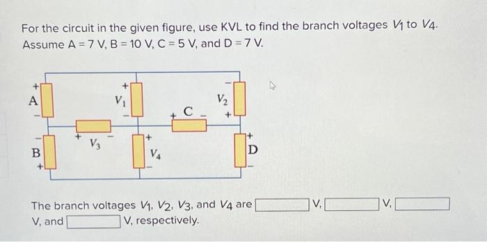Solved For the circuit in the given figure, use KVL to find | Chegg.com