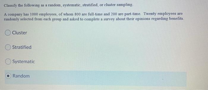 Solved Classify the following as a random, systematic, | Chegg.com