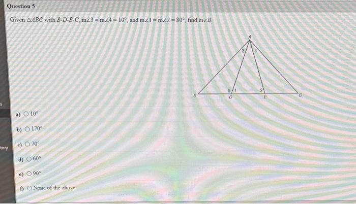 Solved Given ABC with B−D−E−C,m∠3=m∠4=10∘, and m∠1=m∠2=80∘, | Chegg.com