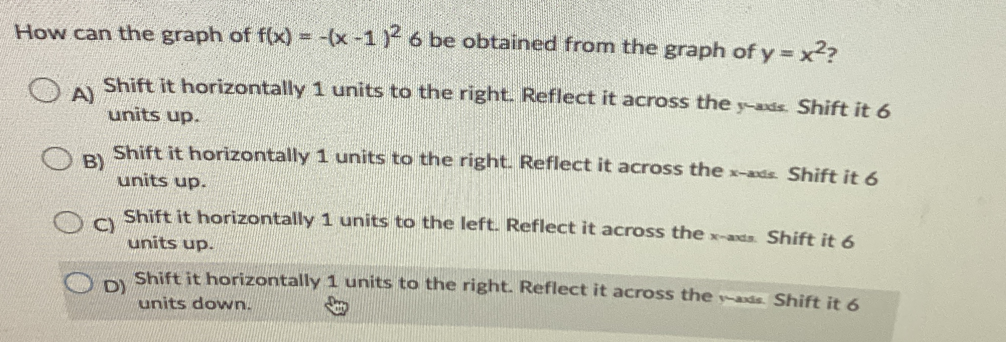 Solved How can the graph of f(x)=-(x-1)26 ﻿be obtained from | Chegg.com