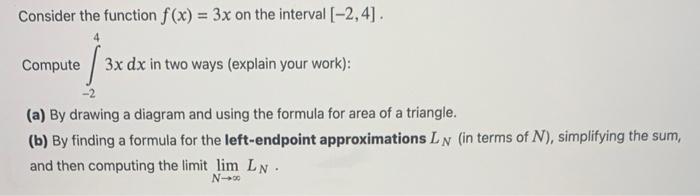 Solved Consider the function f(x)=3x on the interval [−2,4]. | Chegg.com