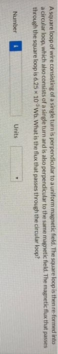 Solved A square loop of wire consisting of a single turn is | Chegg.com