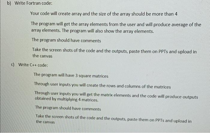 Solved B Write Fortran Code Your Code Will Create Array