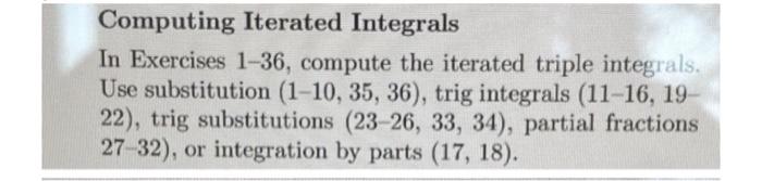 Solved Computing Iterated Integrals In Exercises 1-36, | Chegg.com