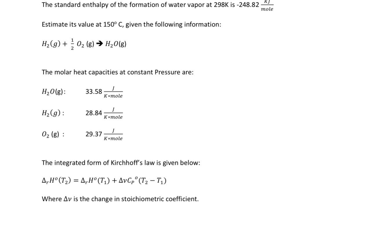 Solved The standard enthalpy of the formation of water vapor | Chegg.com