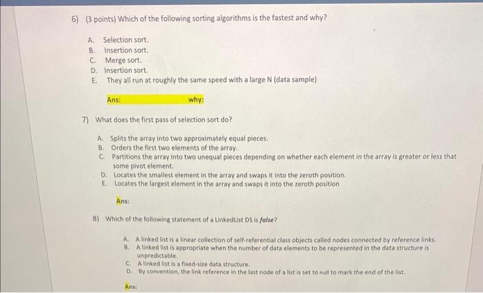 Solved 6) (3 points) Which of the following sorting | Chegg.com