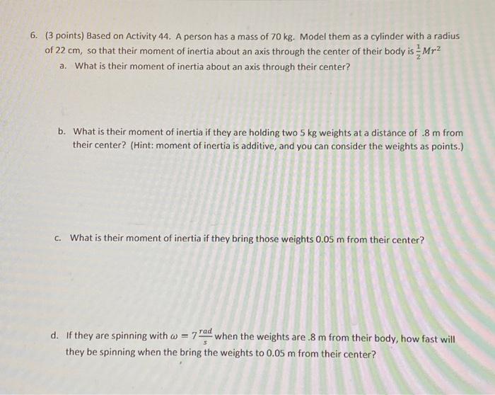 Solved 6. (3 points) Based on Activity 44. A person has a | Chegg.com