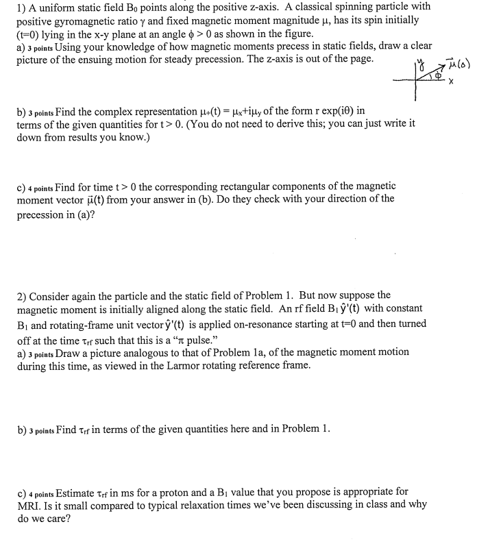 Solved A uniform static field B0 ﻿points along the positive | Chegg.com