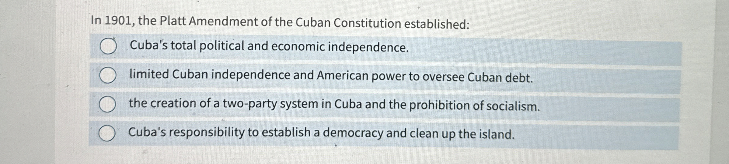 Solved In 1901, ﻿the Platt Amendment of the Cuban | Chegg.com