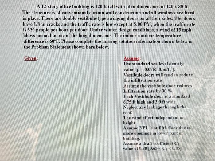 Solved A 12-story office building is 120ft tall with plan | Chegg.com