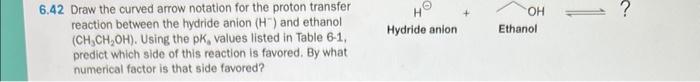 Solved 6.42 Draw the curved arrow notation for the proton | Chegg.com