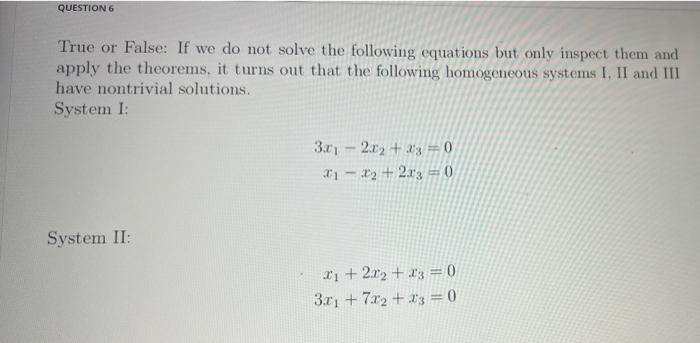 Solved QUESTION True or False: If we do not solve the | Chegg.com