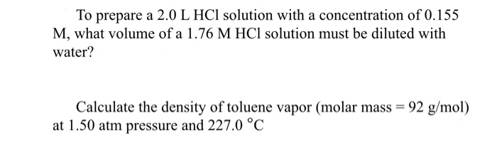 Solved To prepare a 2.0 L HCl solution with a concentration | Chegg.com