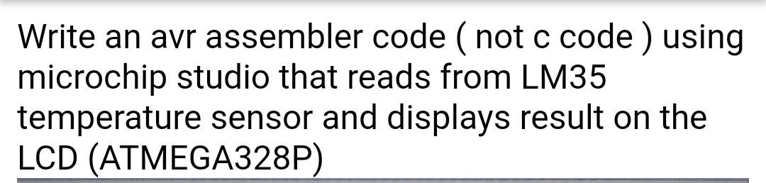 Solved Write An Avr Assembler Code Not C Code Using 6638