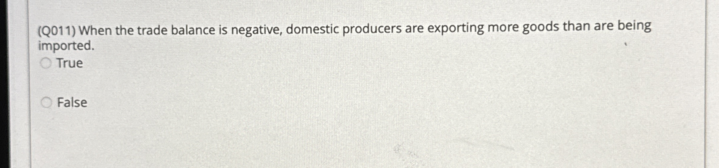 Solved (Q011) ﻿When the trade balance is negative, domestic | Chegg.com