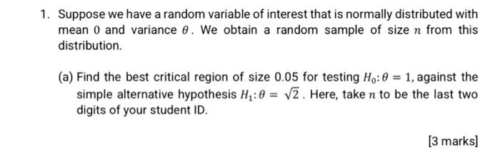 Solved 1. Suppose we have a random variable of interest that | Chegg.com
