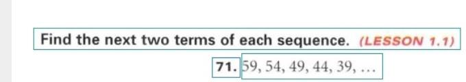 Solved Find the next two terms of each sequence. (LESSON | Chegg.com