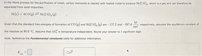 Solved In the Mond process for the purification of nickel, | Chegg.com