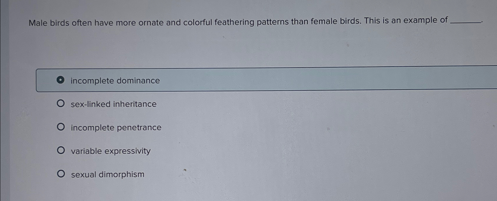 Solved Male birds often have more ornate and colorful | Chegg.com