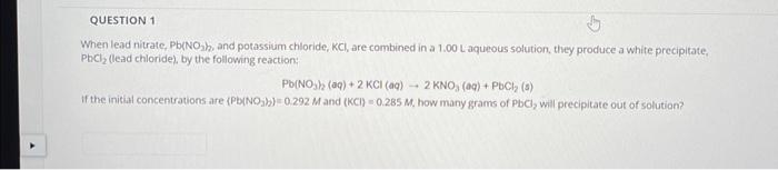 Solved When lead nitrate, Pb(NO2h, and potassium chloride, | Chegg.com