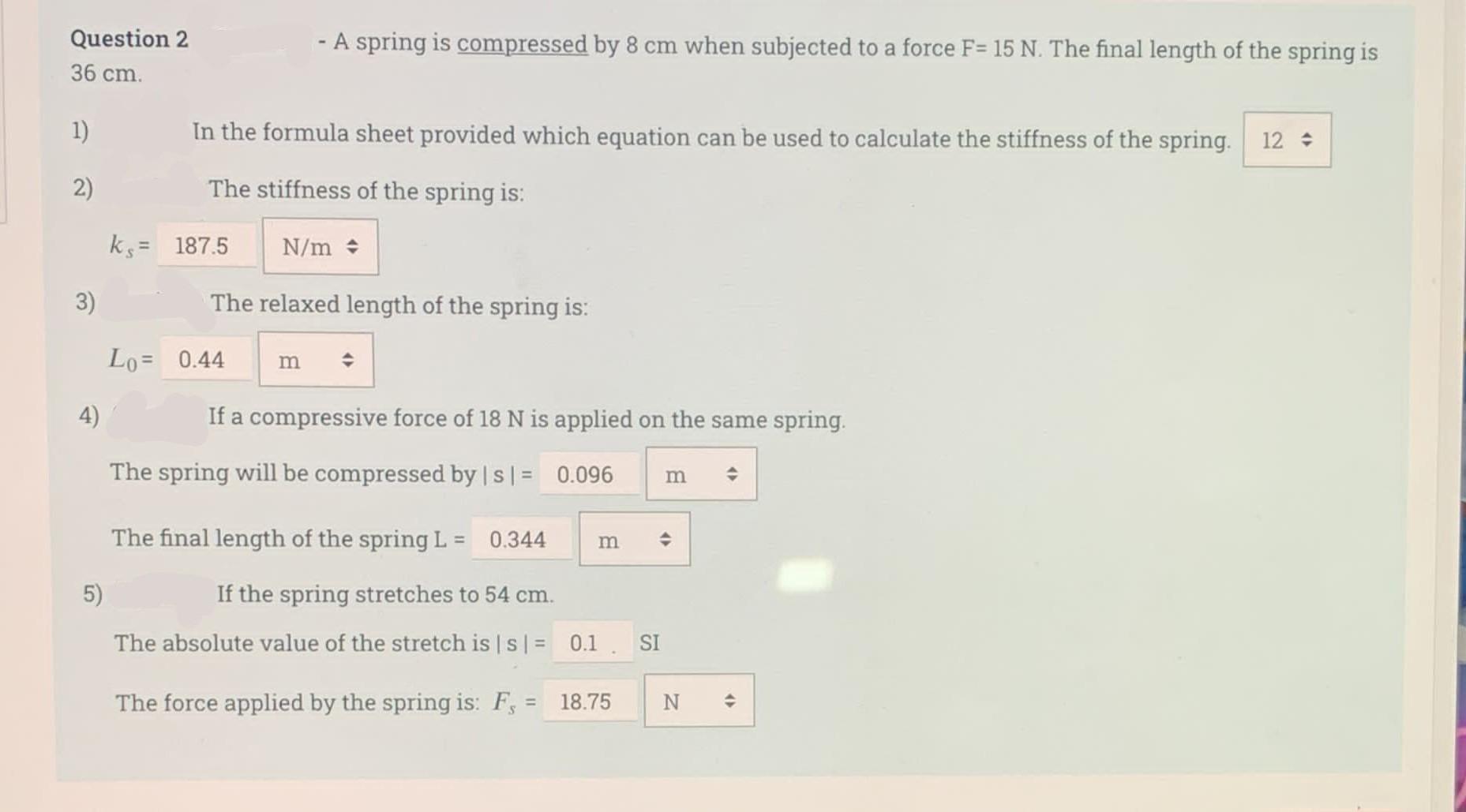 Solved Question 2 - A spring is compressed by 8 cm when | Chegg.com