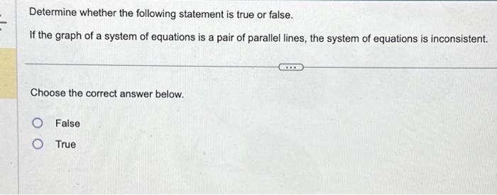 Solved Determine whether the following statement is true or | Chegg.com