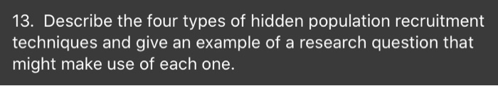 Solved 13. Describe the four types of hidden population | Chegg.com