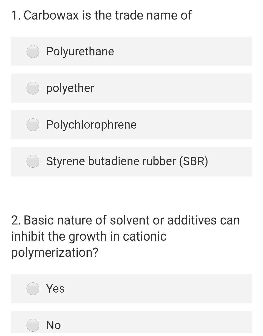 Solved 1. Carbowax is the trade name of Polyurethane | Chegg.com