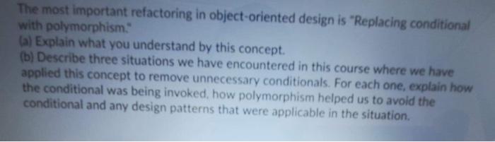 Solved The most important refactoring in object-oriented | Chegg.com