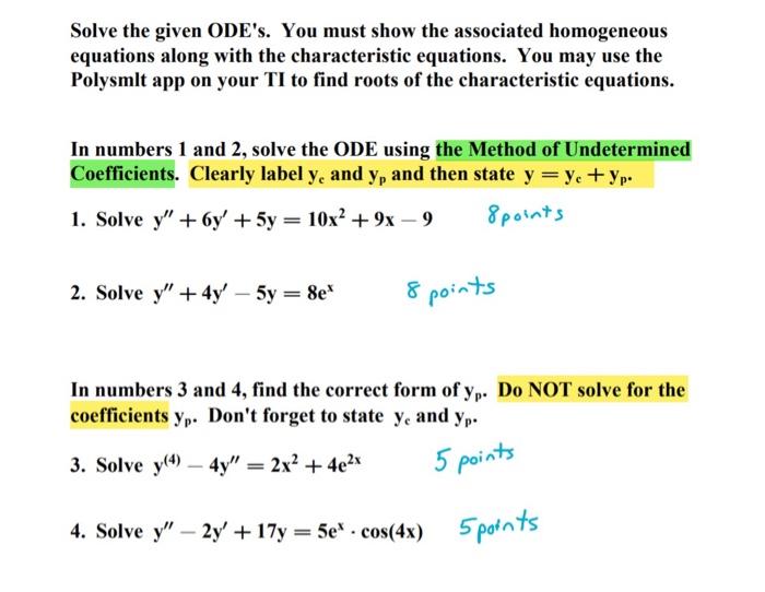 Solved Solve the given ODE's. You must show the associated | Chegg.com