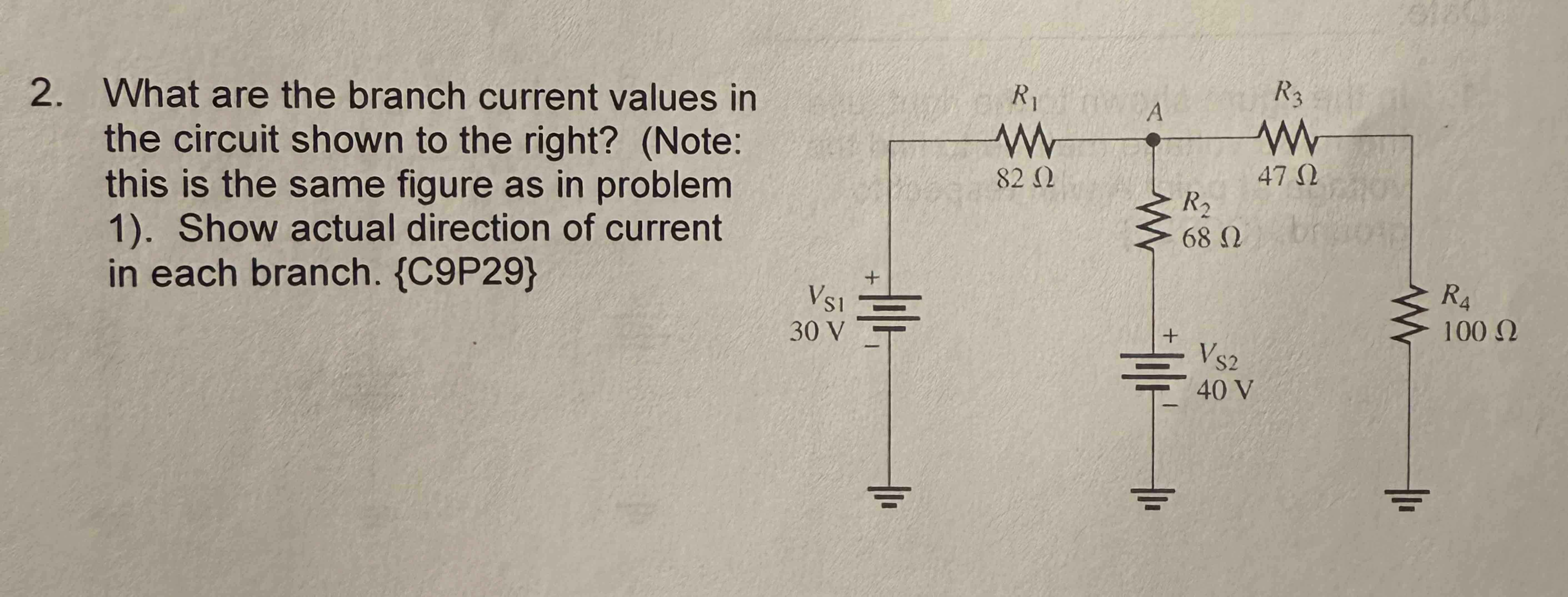 Solved What are the branch current values in the circuit | Chegg.com