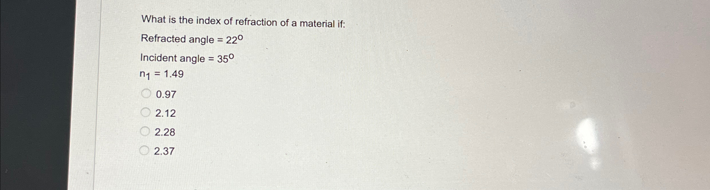 Solved What is the index of refraction of a material | Chegg.com