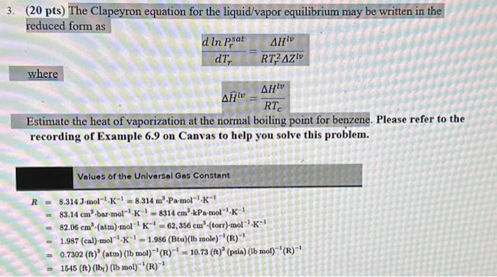 Solved 3. (20 pts) The Clapeyron equation for the | Chegg.com