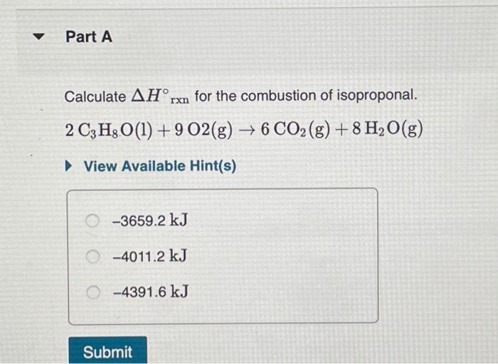 Solved Part A Calculate AH rxn for the combustion of | Chegg.com