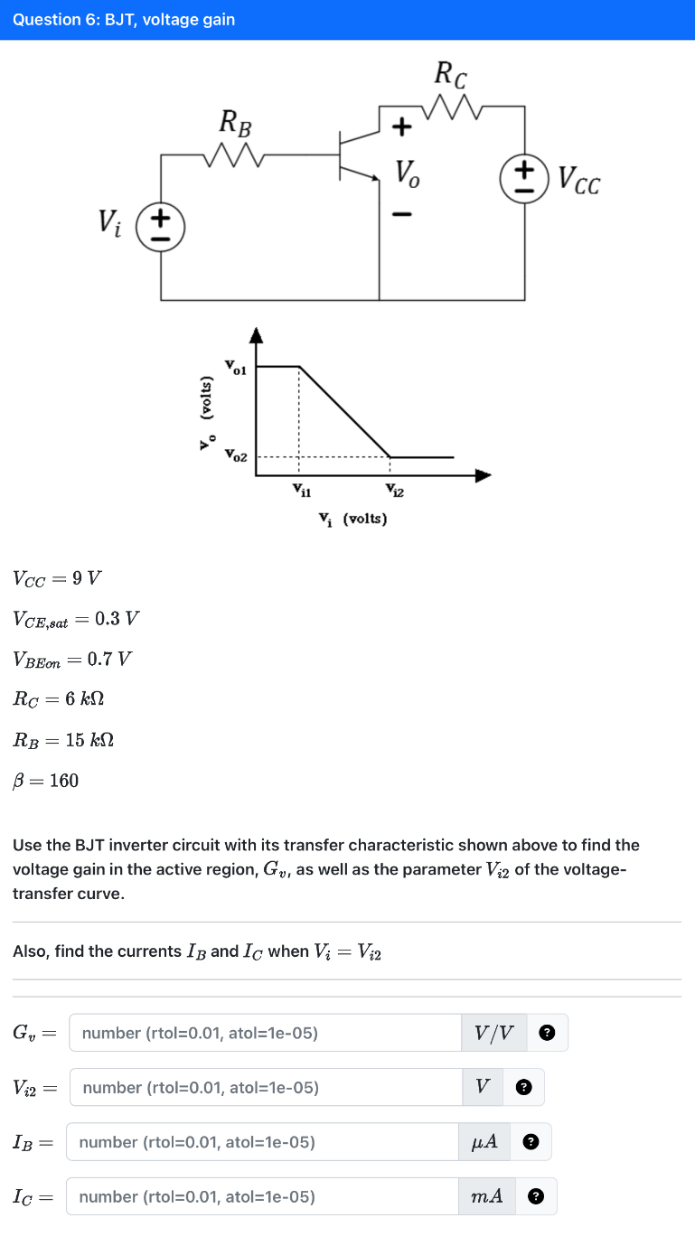 Solved by an EXPERT Question 6: BJT, ﻿voltage | Chegg.com