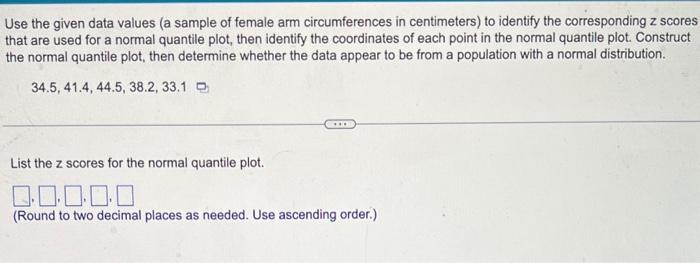 Solved Use the given data values (a sample of female arm | Chegg.com