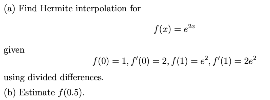 Solved (a) ﻿Find Hermite interpolation | Chegg.com