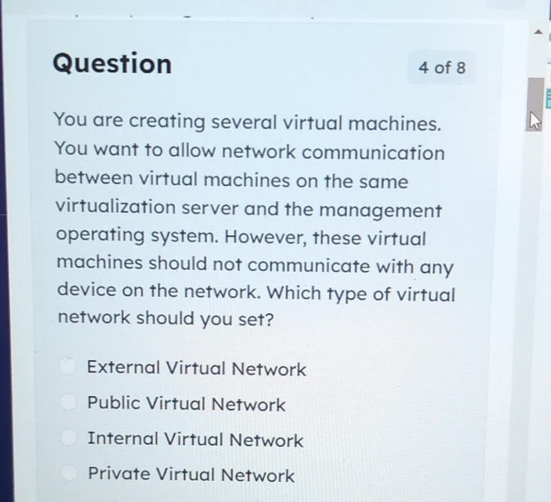 Solved QuestionYou are creating several virtual machines.You | Chegg.com