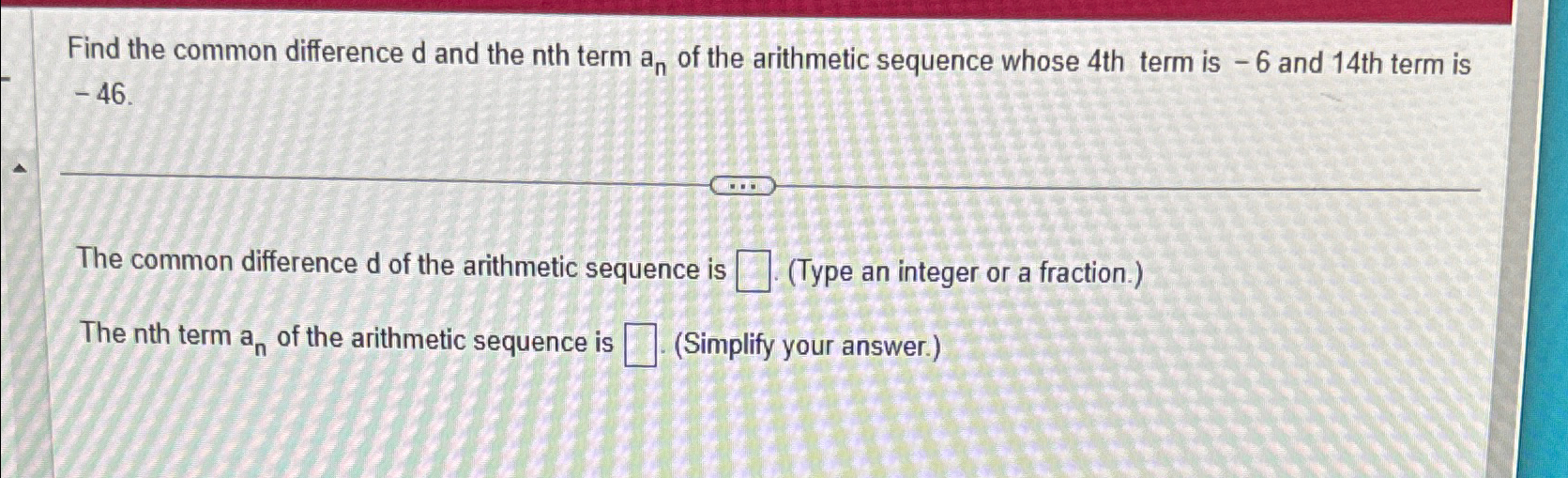Solved Find the common difference d ﻿and the nth term an ﻿of | Chegg.com