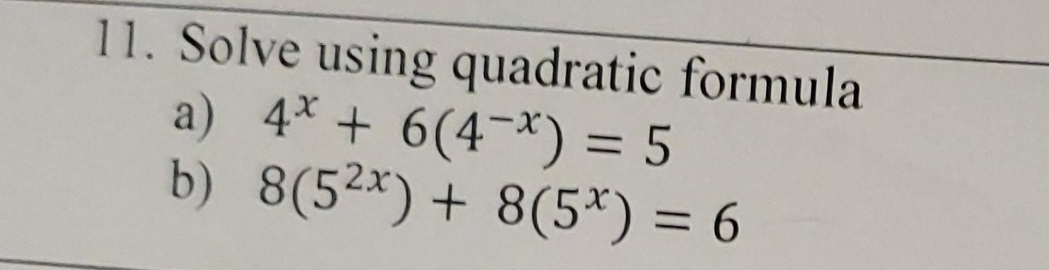 Solved Solve using quadratic | Chegg.com